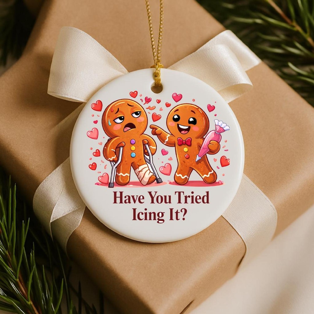 Have You Tried Icing It Gingerbread Man Ornament Funny Decor 2026 Gift ...