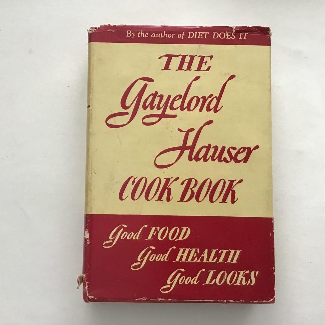 Gayelord Hauser Cook Book 1946 First Edition Hardcover Good Food Good ...