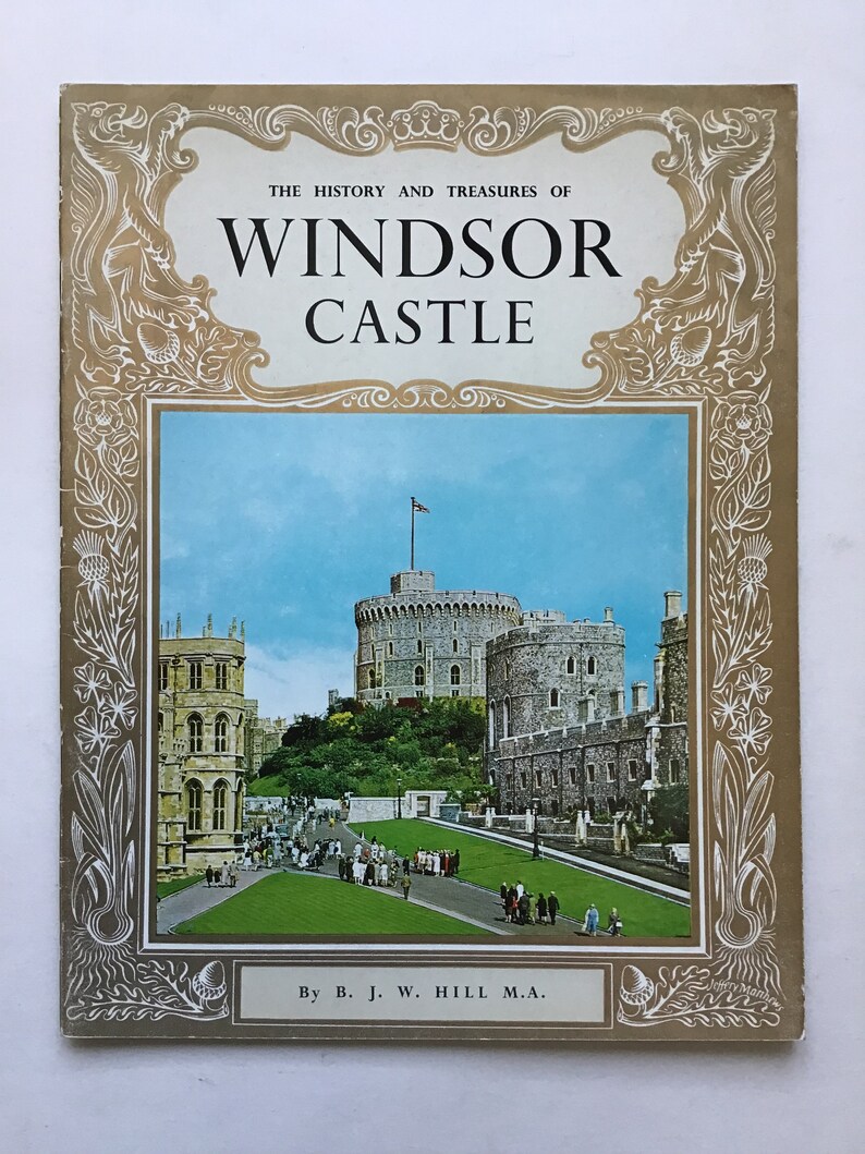 Windsor Castle History and Treasures of Pitkin Pictorials Pride of ...