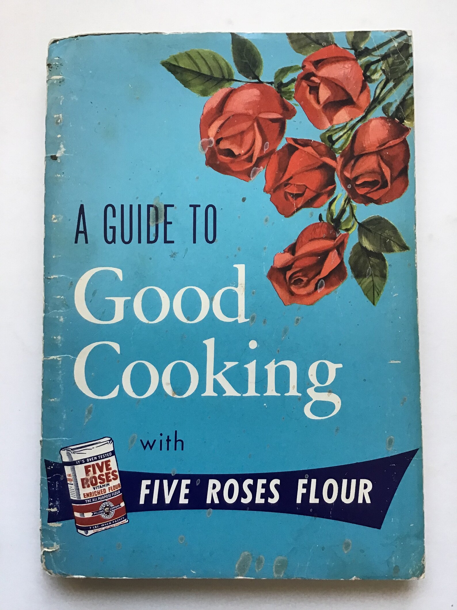 Guide to Good Cooking by Five Roses Flour 16th Edition Coil-bound ...