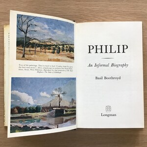 Philip an Informal Biography by Basil Boothroyd Hardcover Prince Philip ...