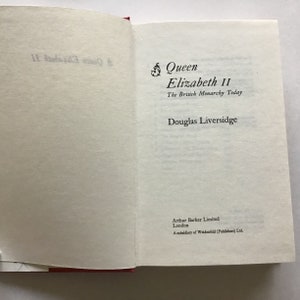 Queen Elizabeth II the British Monarchy Today by Douglas Liversidge ...