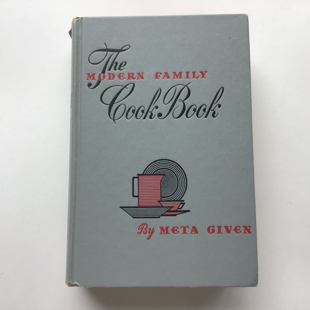 Modern Family Cook Book by Meta Given Hardcover 1953 Made in USA - Etsy
