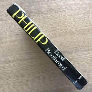 Philip an Informal Biography by Basil Boothroyd Hardcover Prince Philip ...