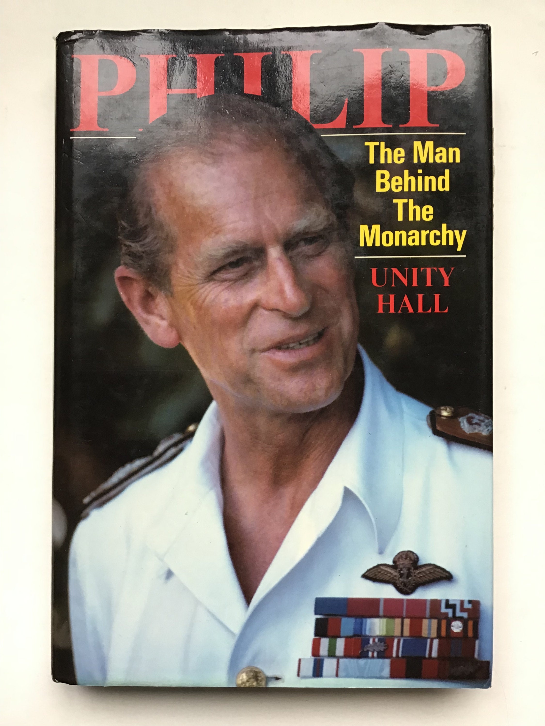 Philip the Man Behind the Monarchy by Unity Hall Hardcover Prince ...
