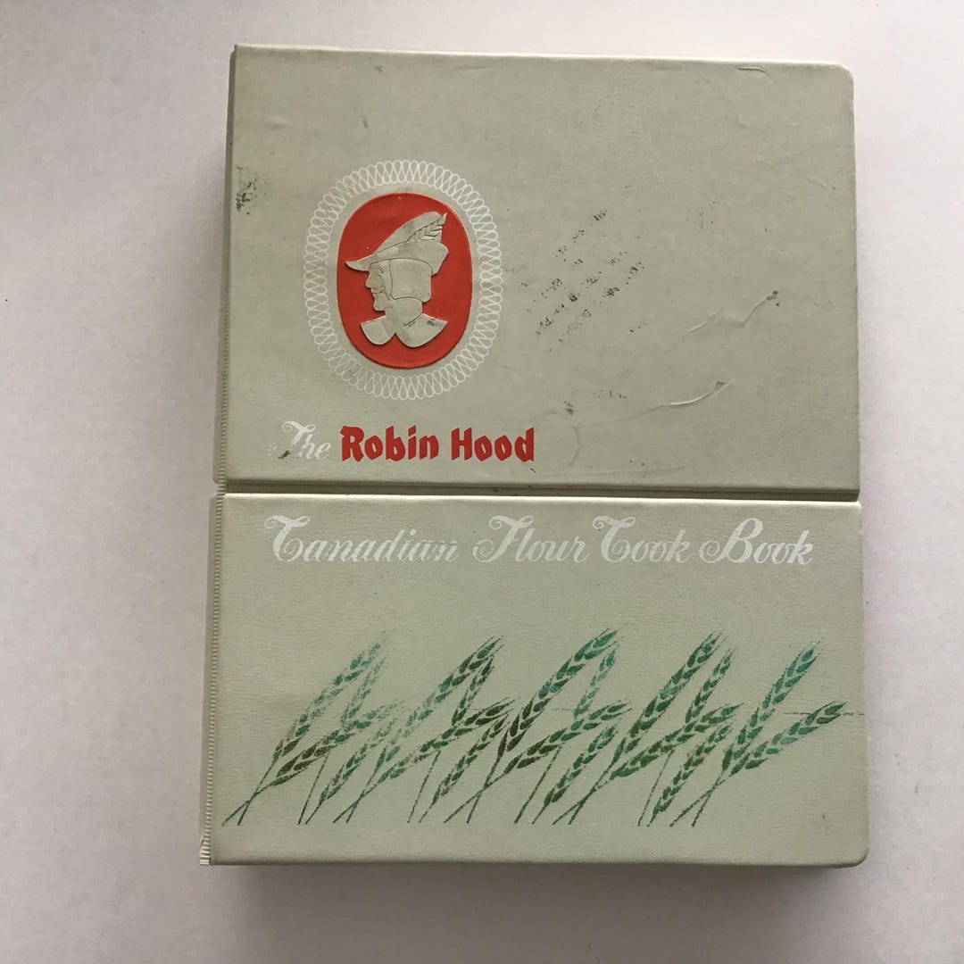Robin Hood Canadian Flour Cook Book 3 Ring Binder Robin Hood Cookbook ...