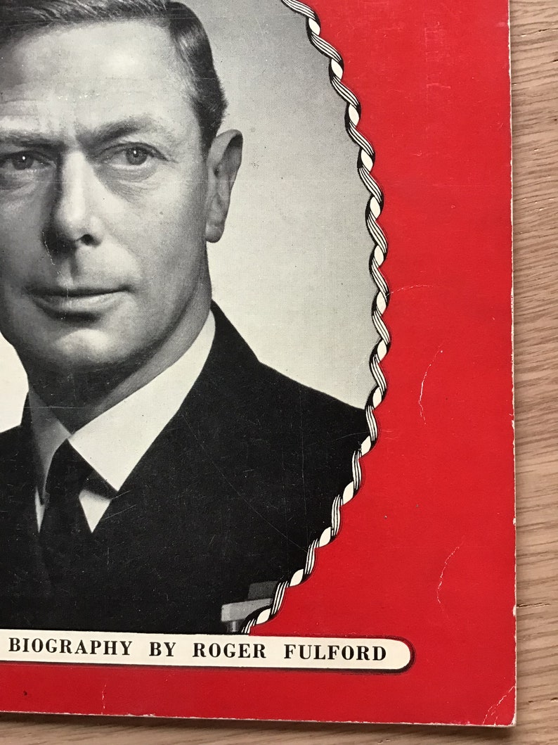 His Majesty King George the Sixth an Illustrated Biography by Roger ...