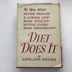 Gayelord Hauser Cook Book 1946 First Edition Hardcover Good Food Good ...