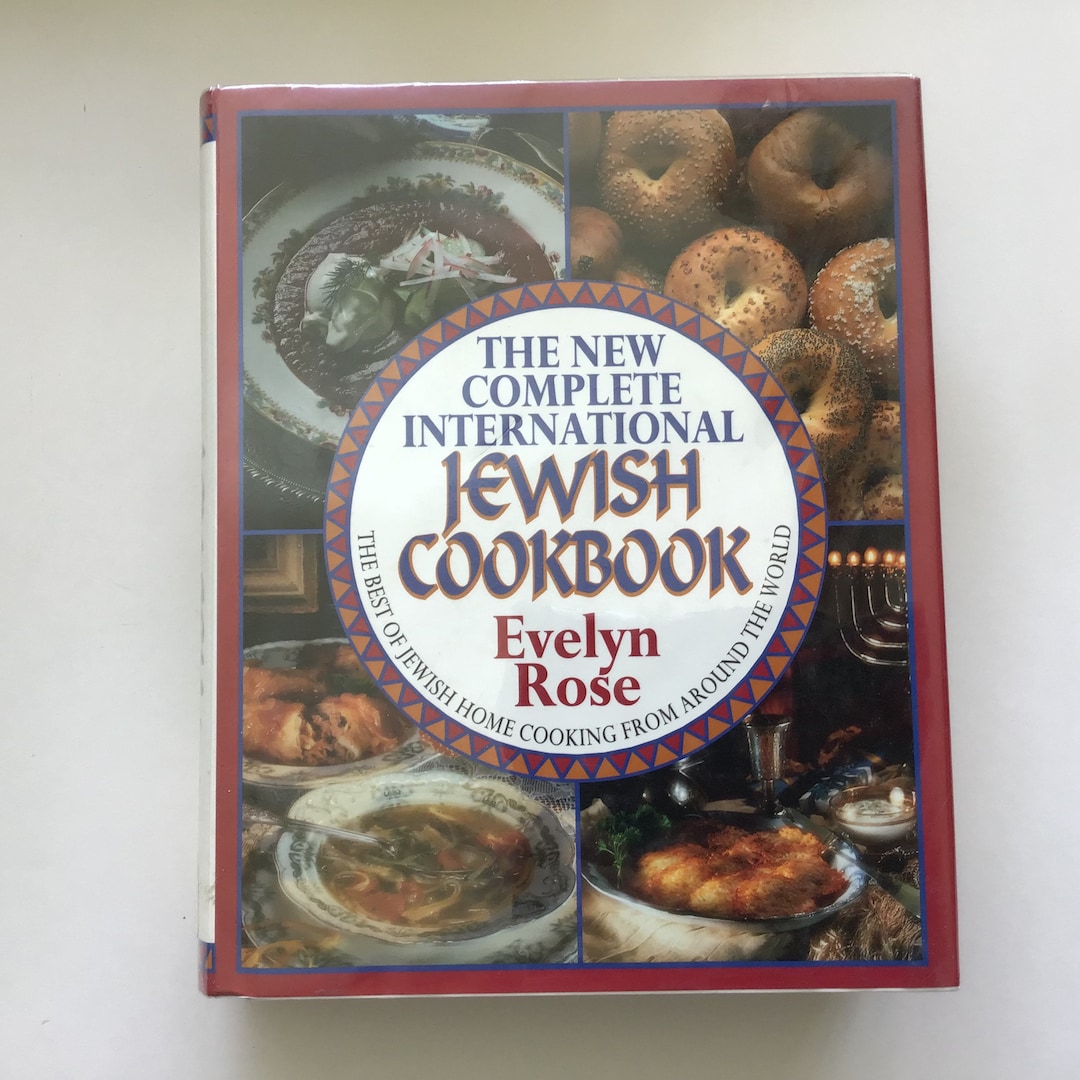 New Complete International Jewish Cookbook by Evelyn Rose the Best of ...