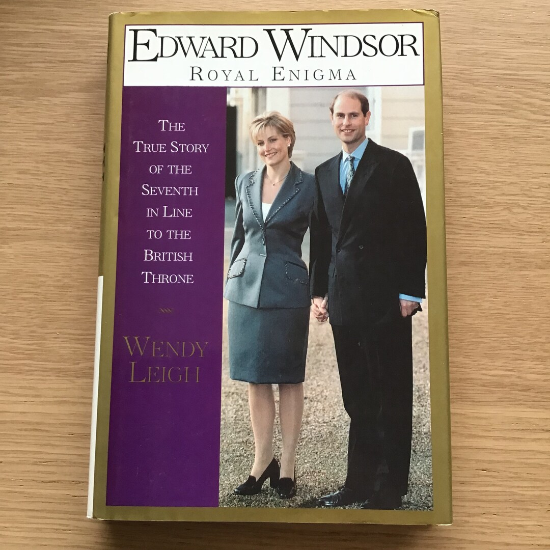 Edward Windsor Royal Enigma the True Story of the Seventh in Line to ...