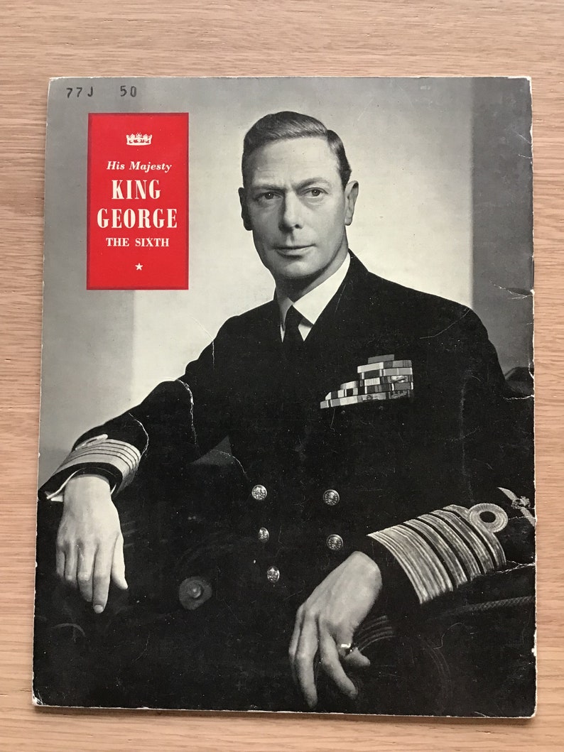 His Majesty King George the Sixth an Illustrated Biography by Roger ...