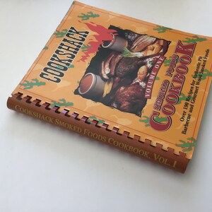 Cookshack Smoked Foods Cookbook Volume One Coil Bound Pit Barbecue and ...