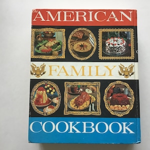 American Family Cookbook Culinary Arts Institute New Revised Edition ...