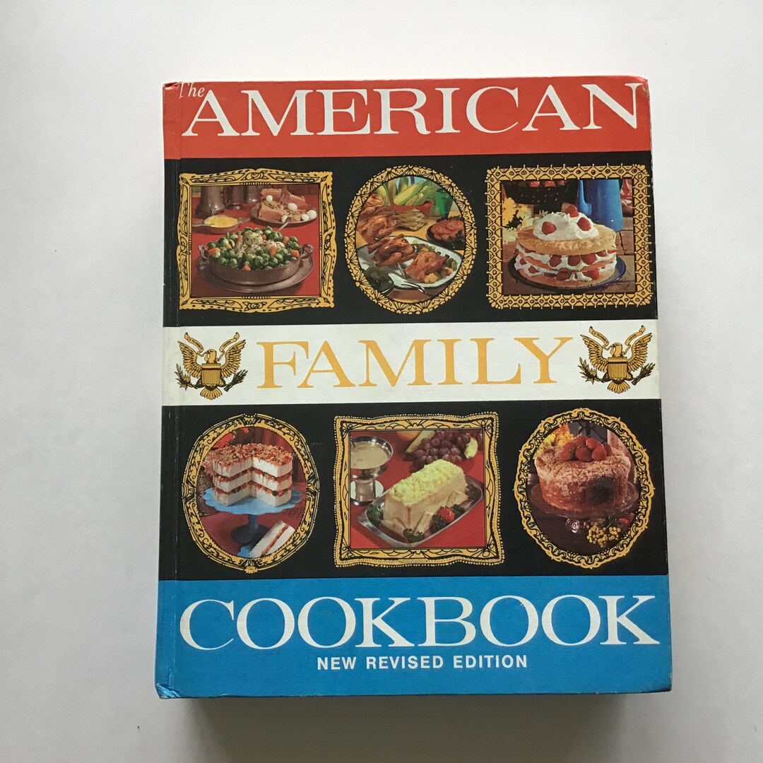 American Family Cookbook Culinary Arts Institute New Revised Edition ...