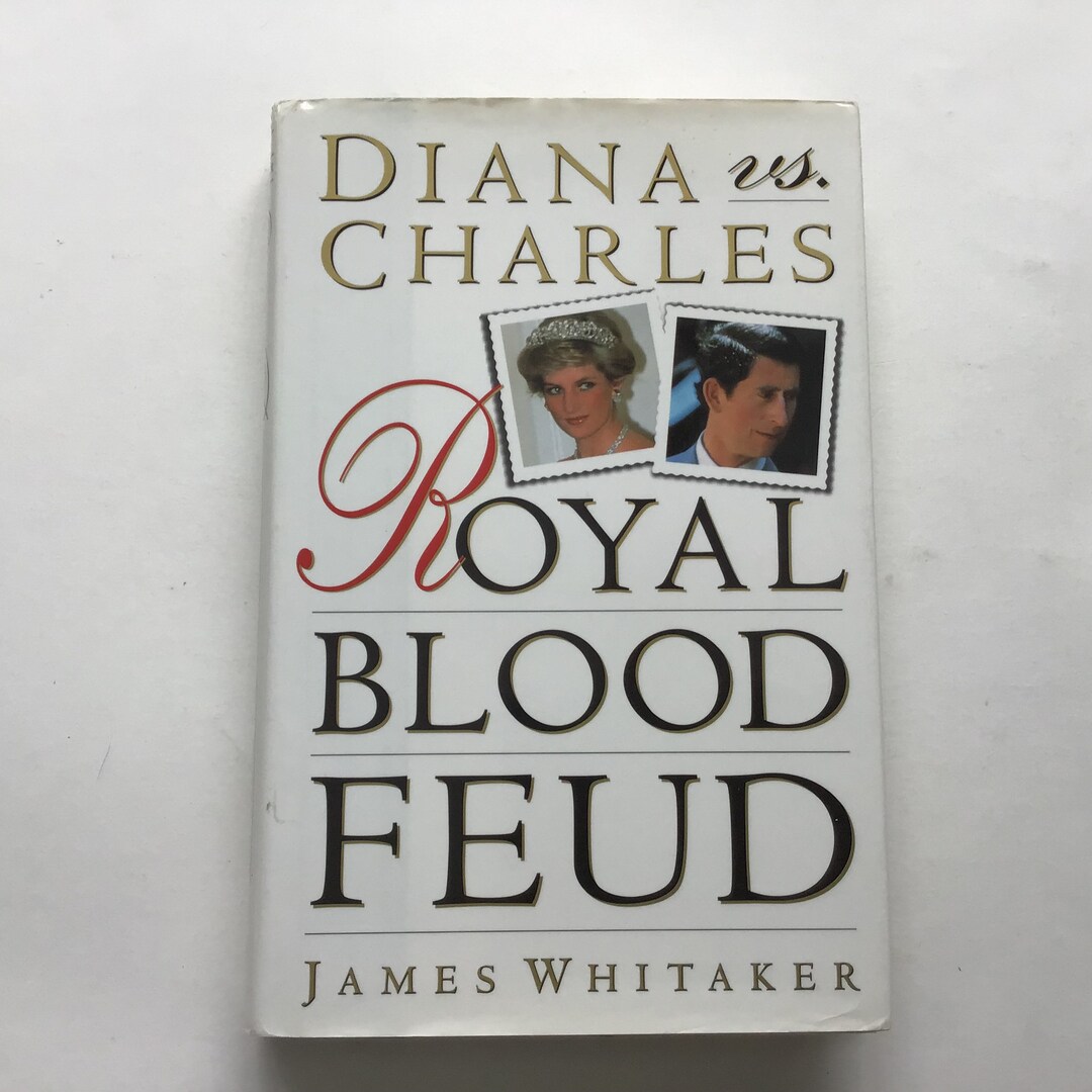 Royal Blood Feud Diana Vs Charles by James Whitaker Hardcover - Etsy