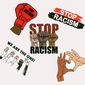 Anti Racism Sticker Pack, Stop Racism Sticker, Social Justice Stickers ...