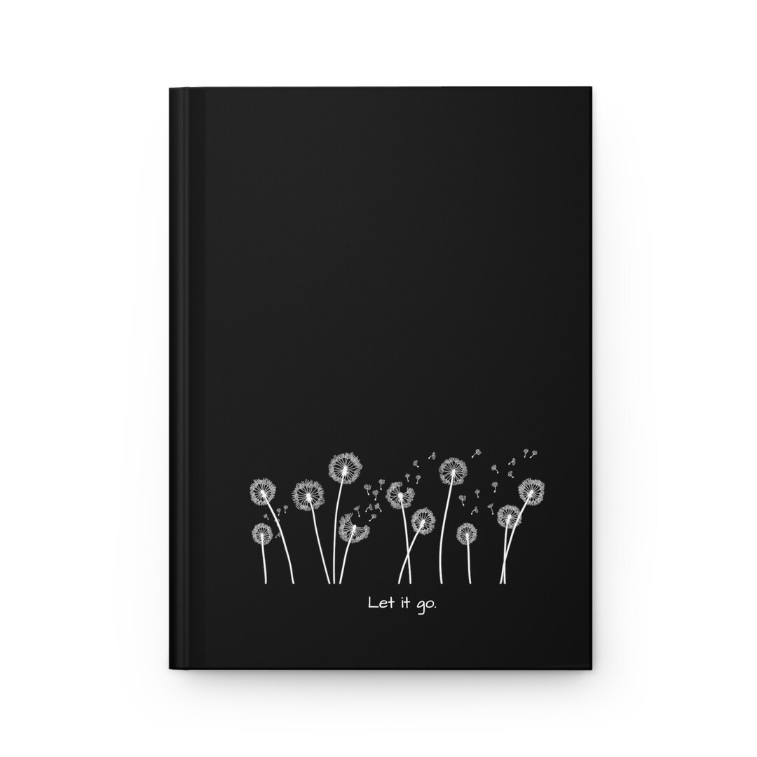 Dandelions let It Go Hardcover Black Journal Gift Journal Inspirational ...