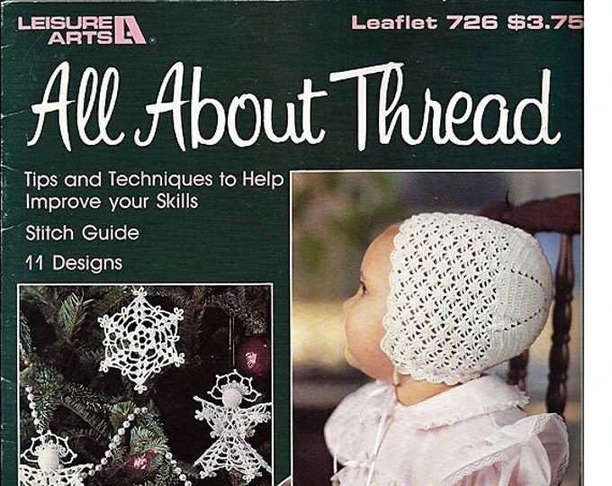All About Thread Crochet Pattern Book Leisure Arts Leaflet 726 - Etsy