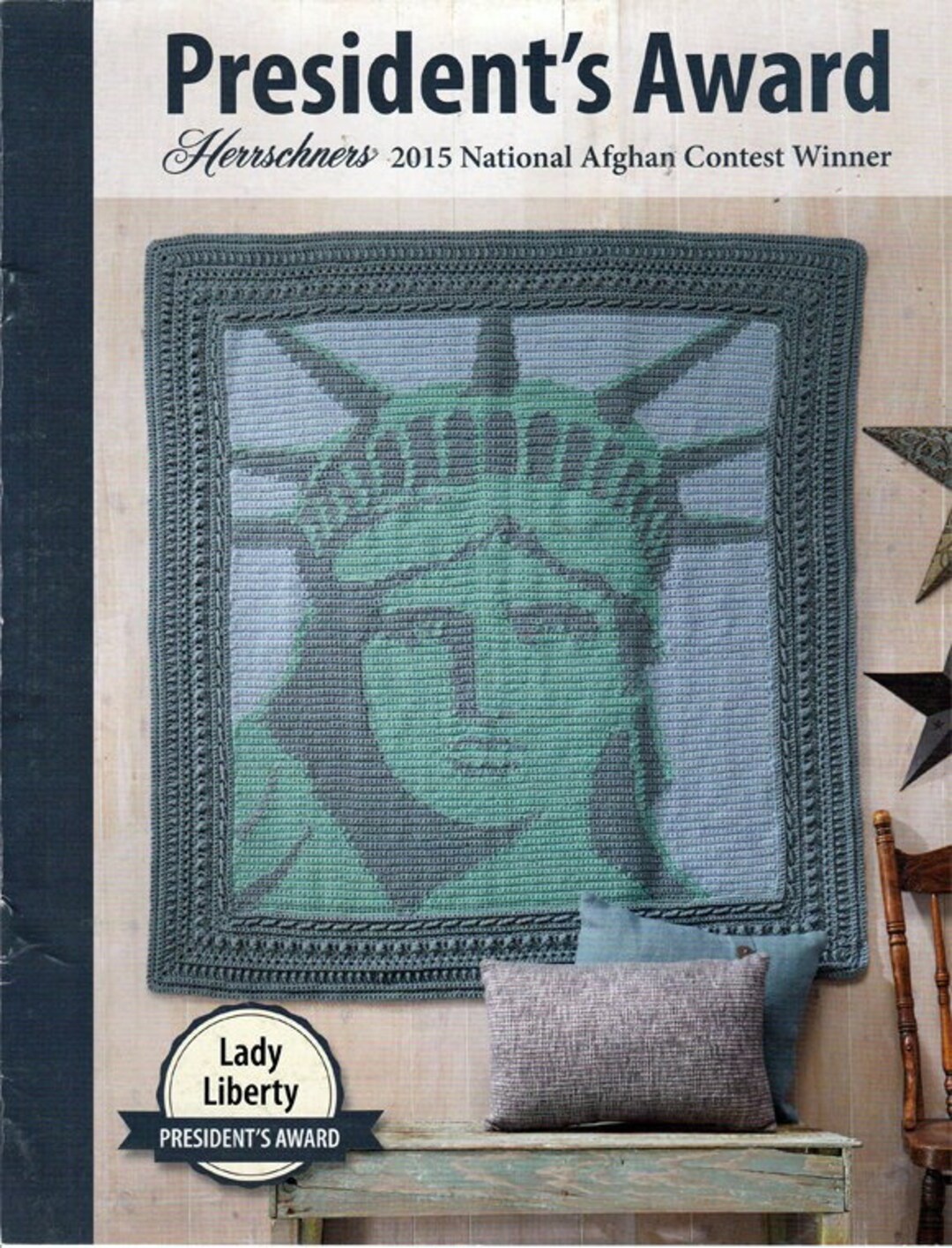 Lady Liberty President's Award Afghan / Crochet Pattern Book ...