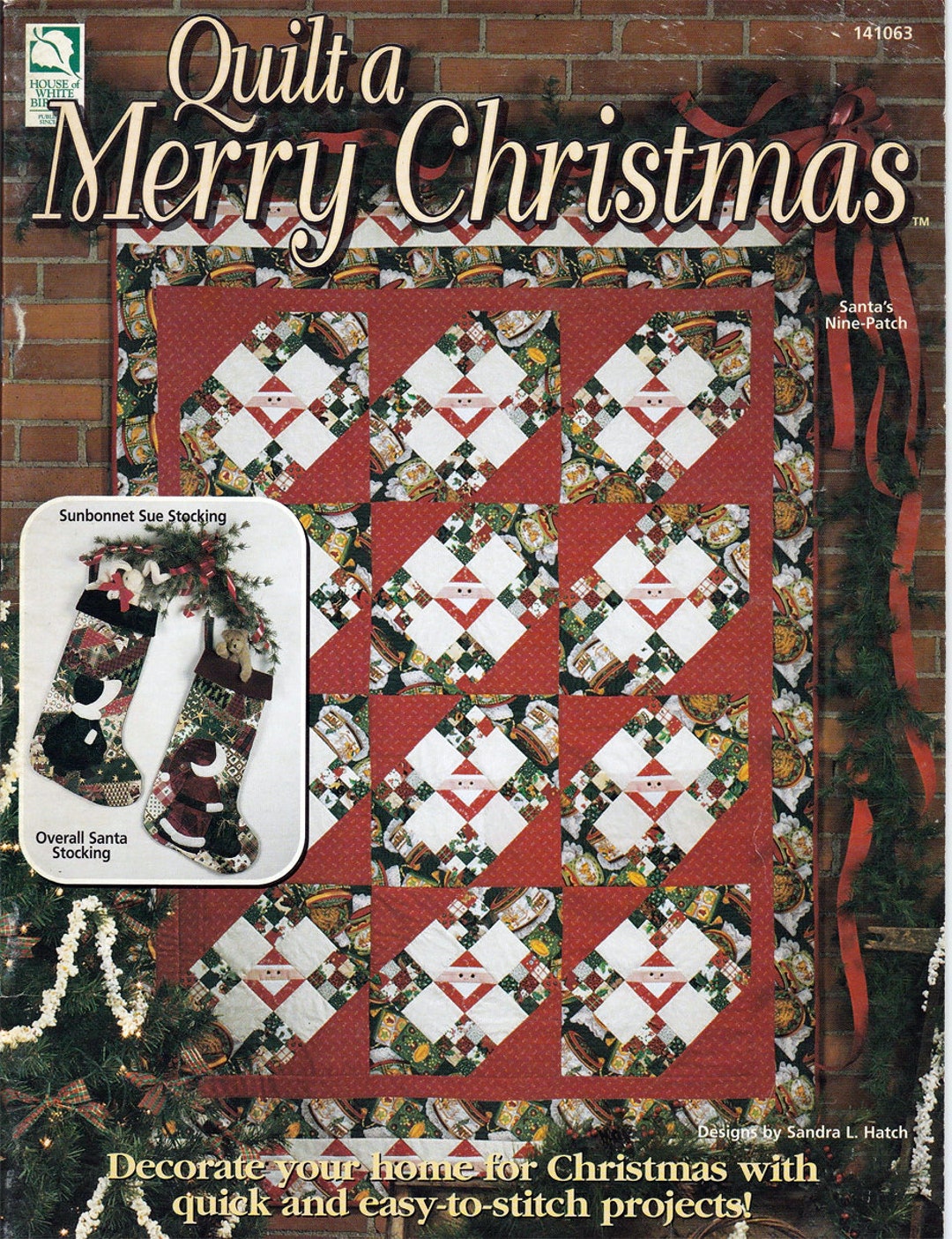 Quilt a Merry Christmas Quilt Pattern Book House of White Birches ...