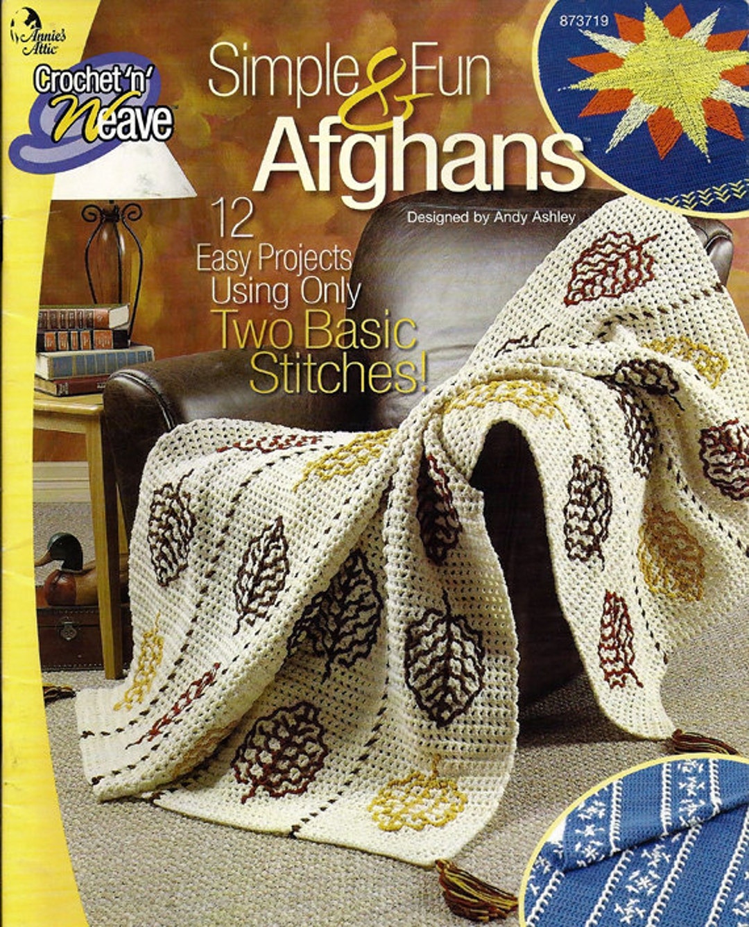 Crochet N Weave Simple & Fun Afghans Crochet Pattern Book Annies Attic ...