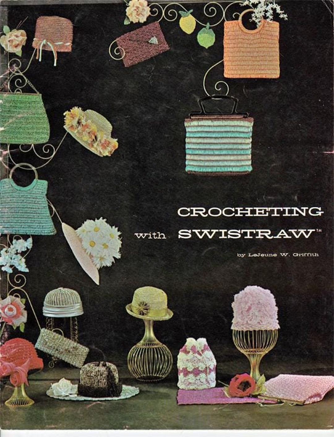 Crocheting With Swistraw Pattern Book Lejeune Whitney Griffith - Etsy