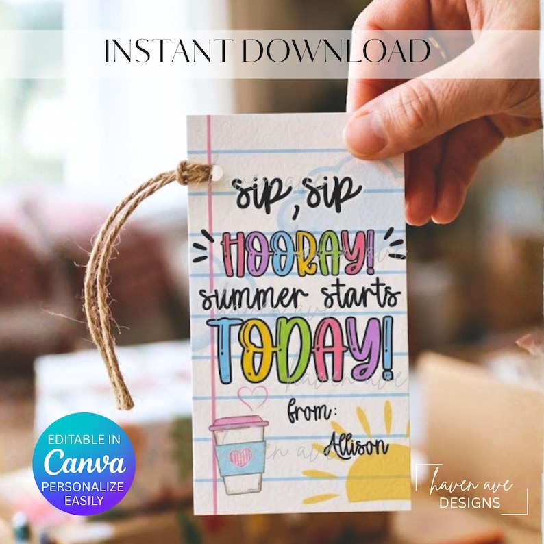 Summer Starts Today Gift Tag | Editable Teacher Appreciation Coffee Tag ...