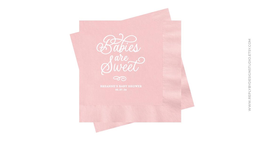 Pink Babies Are Sweet Napkins - Baby Shower Napkins - Sweets or Dessert ...
