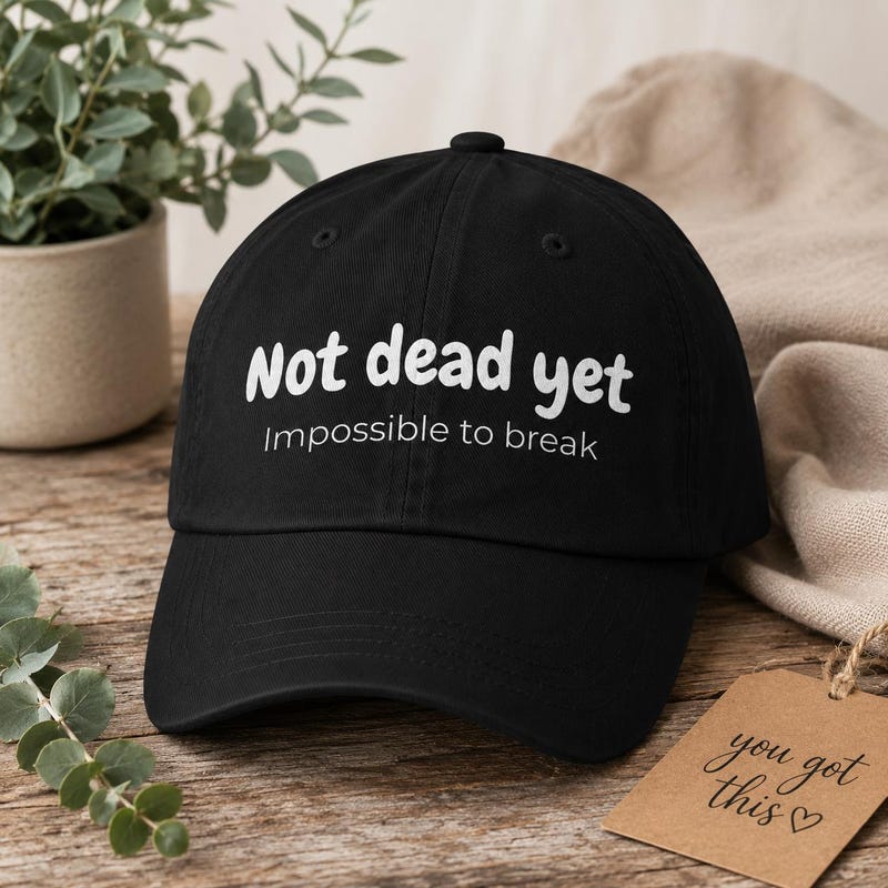 Not Dead yet Cap - Etsy