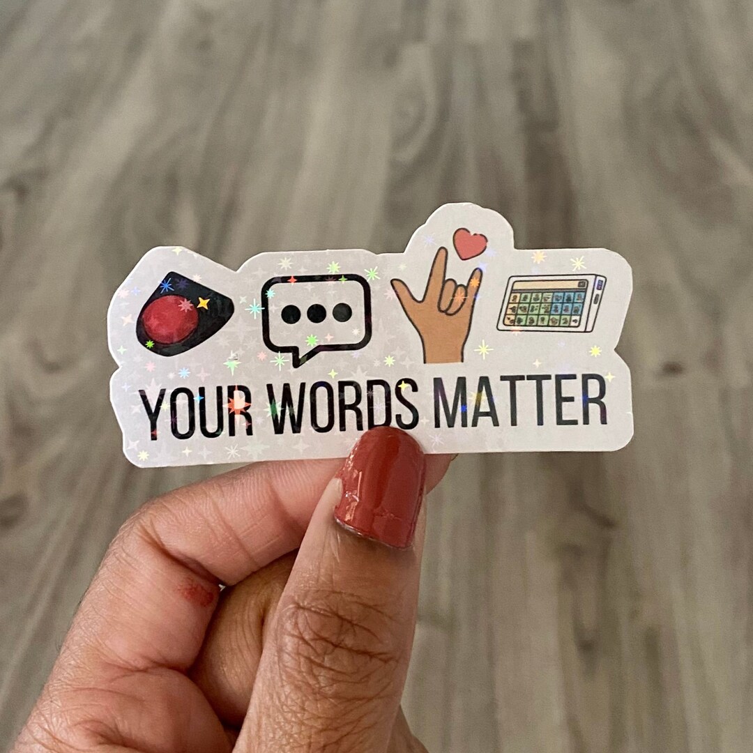 Speech Therapy Sticker, Your Words Matter, Holographic SLP Stickers - Etsy