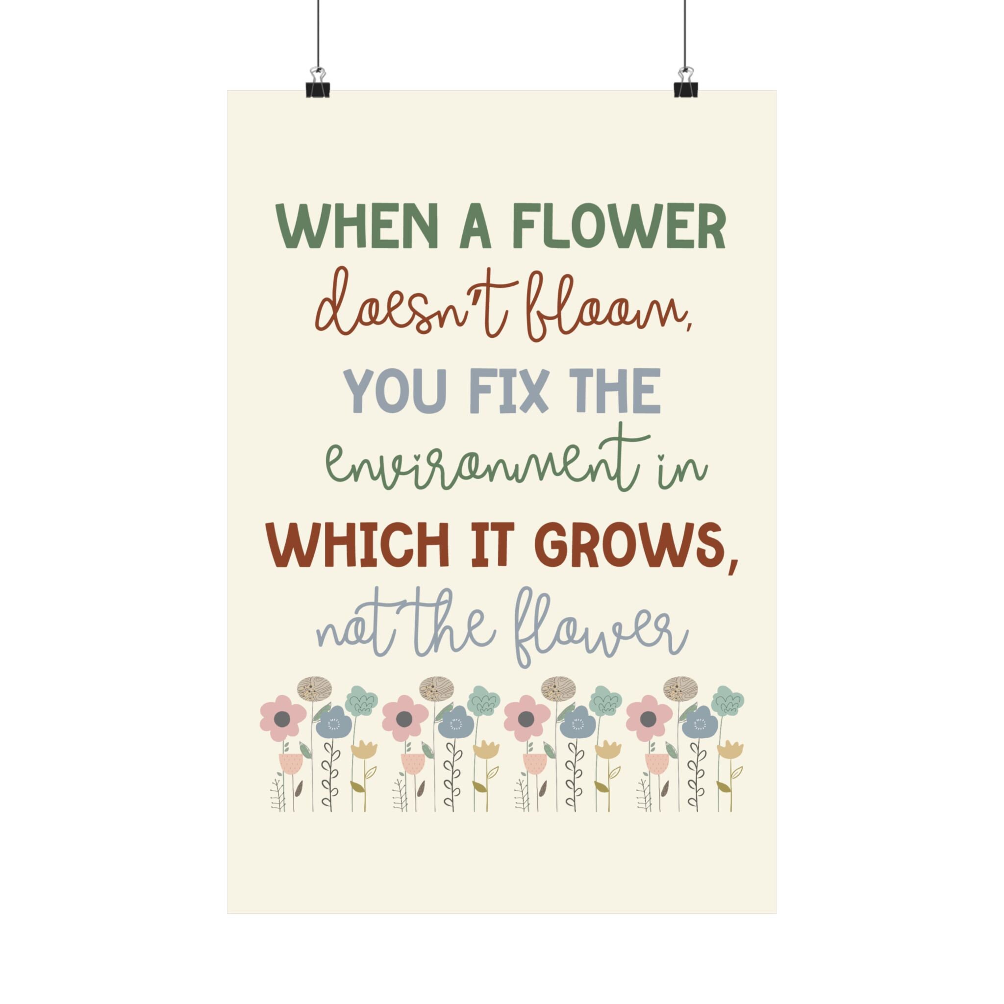ABA Clinic Decor, When a Flower Doesn't Bloom, Therapist Wall Art, ABA ...