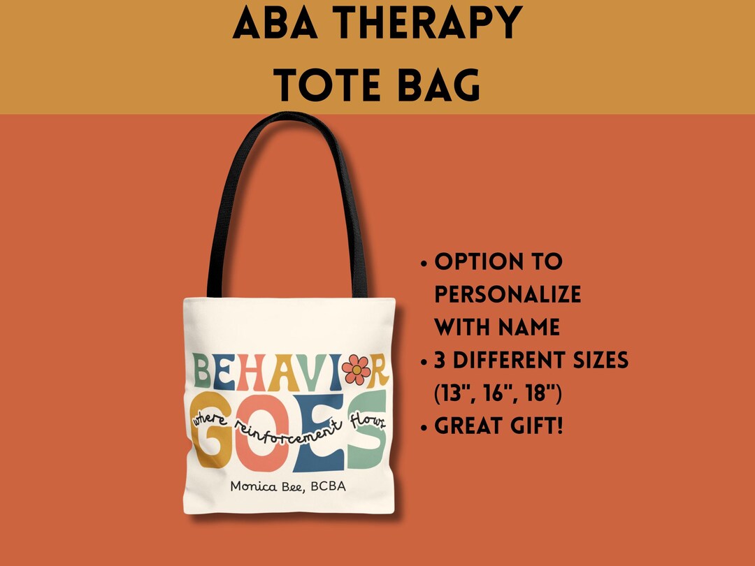 Personalized Aba Tote Bag, Behavior Goes Where Reinforcement Flows - Etsy