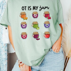 OT is My Jam, Occupational Therapy Shirt, OT OTA Tee, Occupational ...