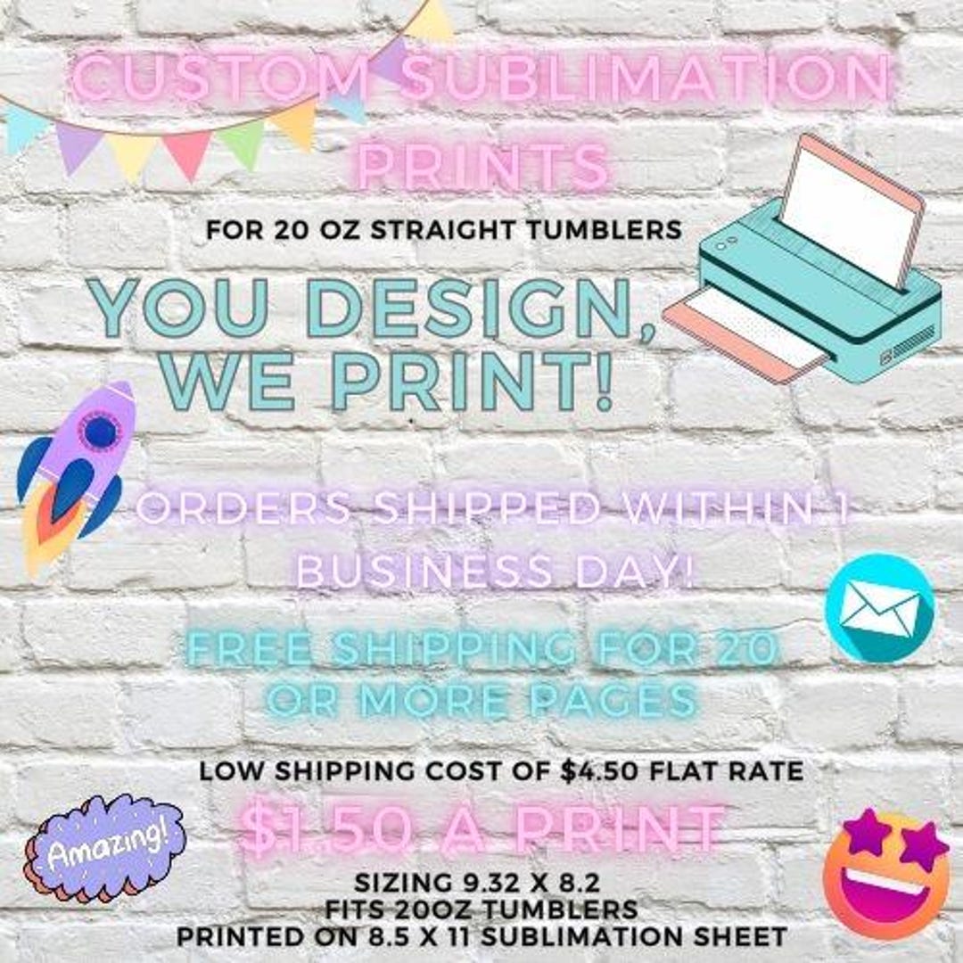 Sublimation Tumbler Prints ~ Custom Sublimation Prints ~ We Print ...