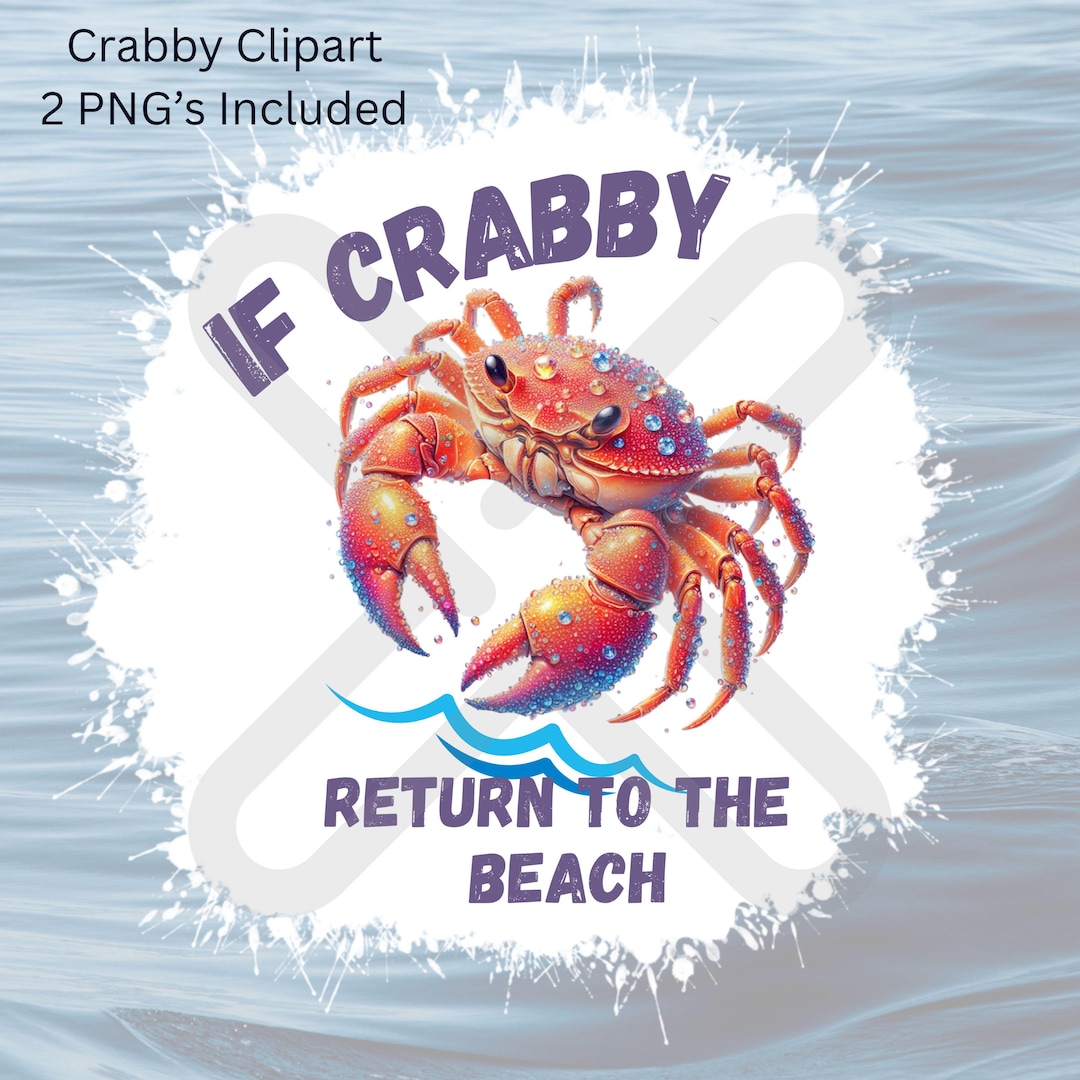Crab Clipart ~ Sublimation Clipart ~ If Crabby Clipart ~ JPG and PNG ...