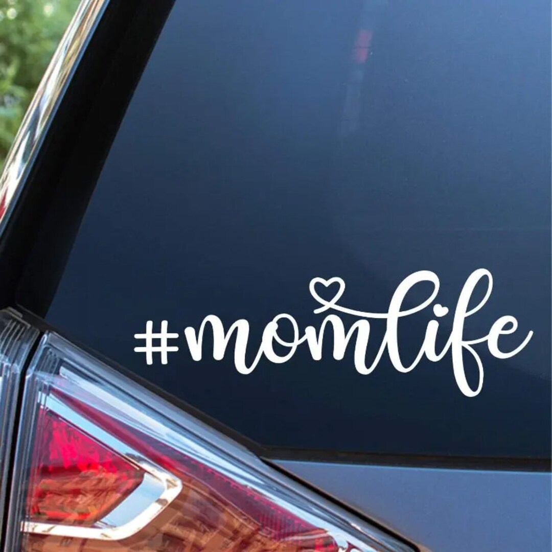 Mom Life Car Decal Momlife Decal Car Window Decal Momlife Laptop Decal