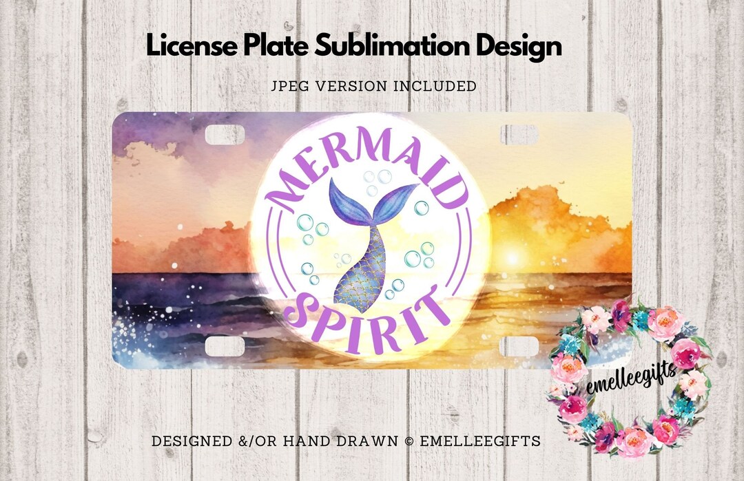 Mermaid Spirit License Plate Design Sublimation Digital Print License ...