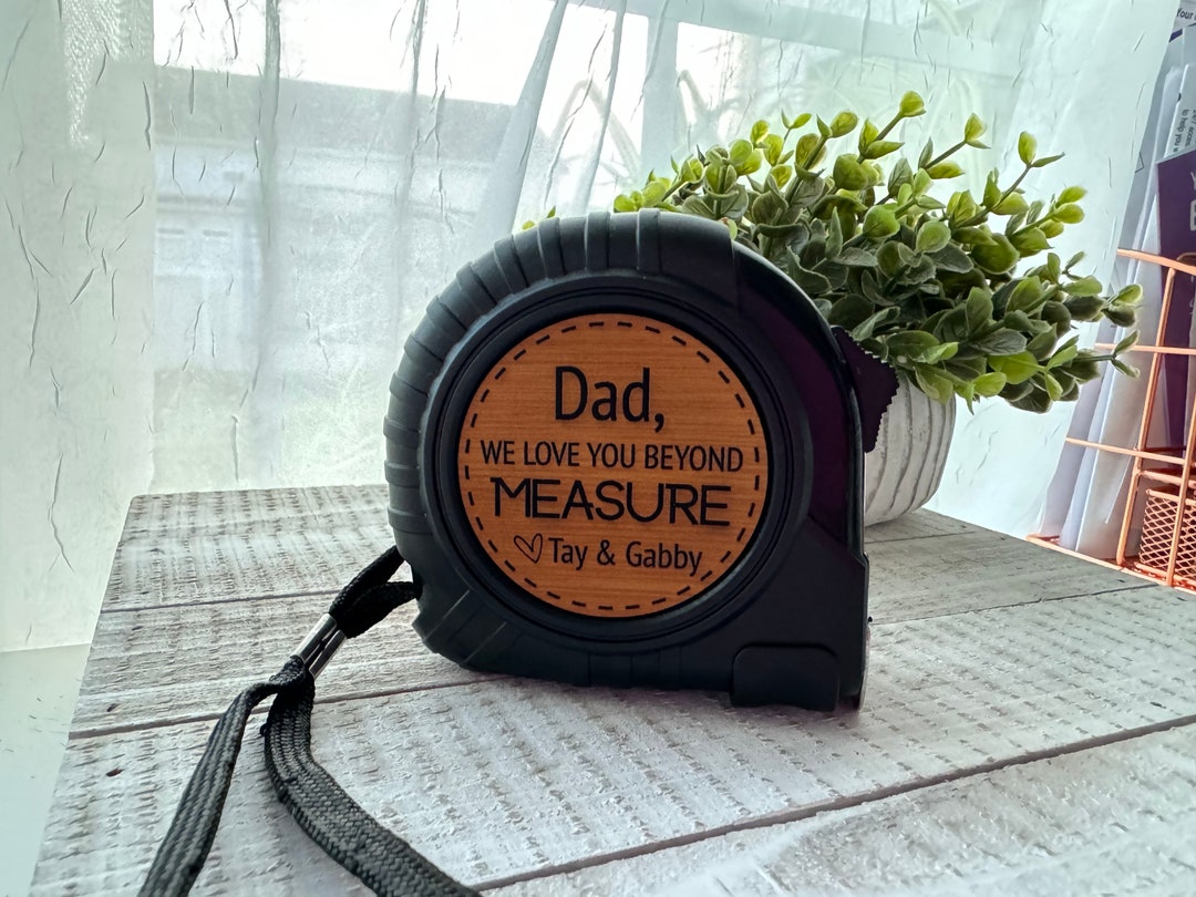 Personalized Tape Measure, Fathers Day, Gift for Him, Tape Measure ...