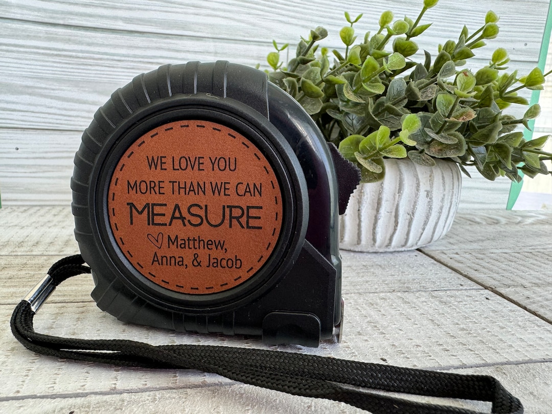 Personalized Tape Measure, Fathers Day, Gift for Him, Tape Measure ...