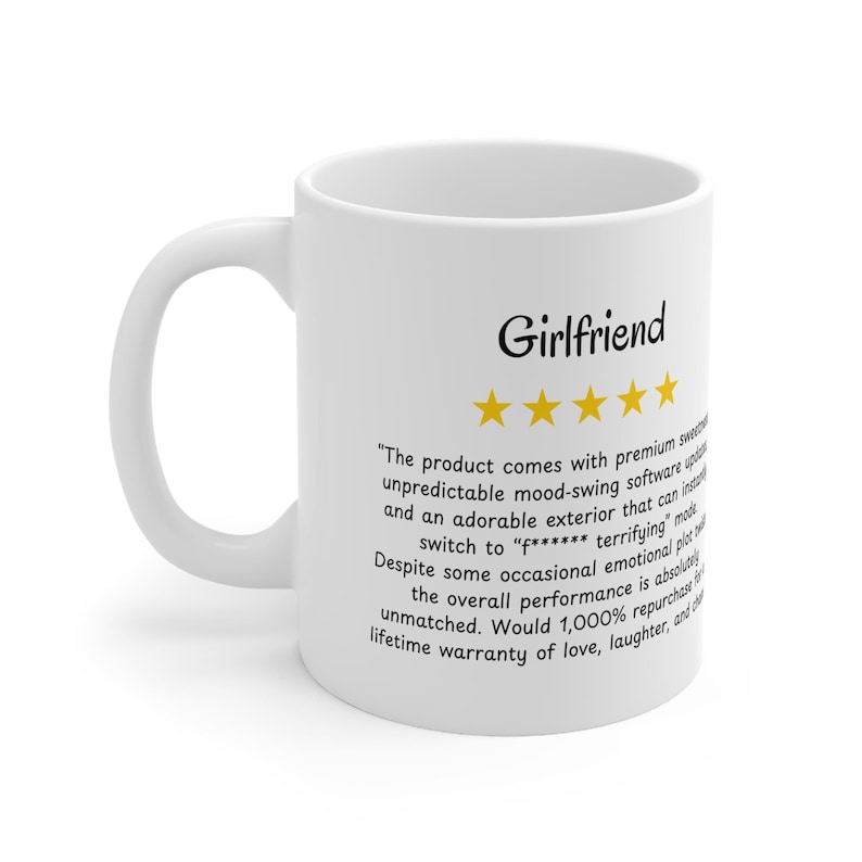 Girlfriend Mug – Funny Review Style Ceramic Cup (11oz) - Etsy UK
