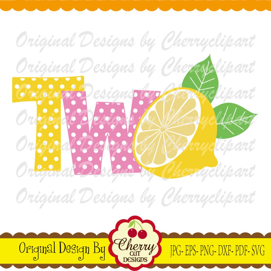 Lemon TWO Svg, Birthday Two Svg, Birthday Two Party Svg Silhouette ...