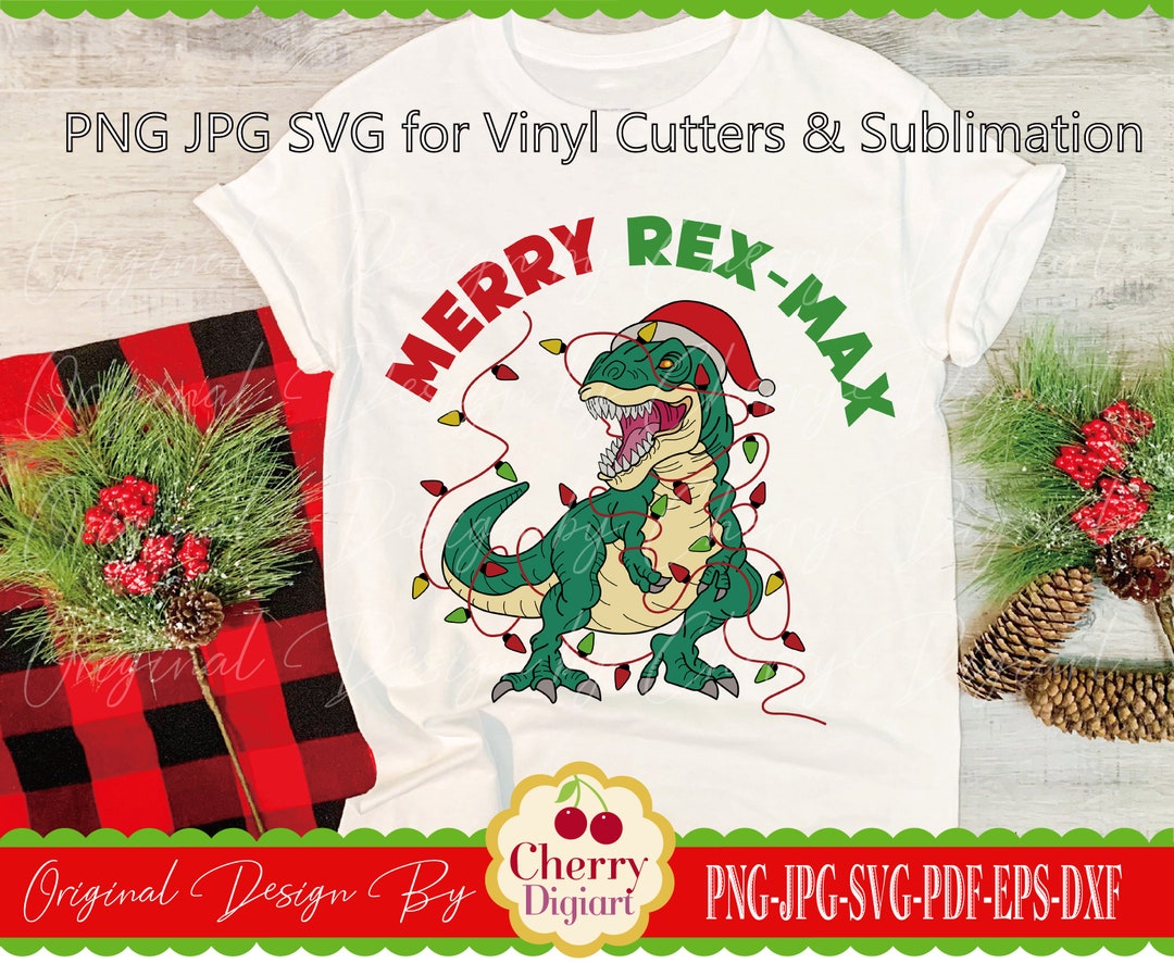 Christmas T-rex PNG SVG, Merry Rex-mas Dinosaur Cut Files (digital ...