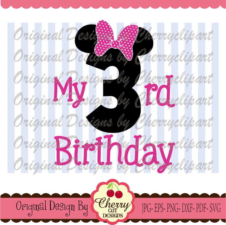 My 3rd Birthday, Minnie Number 3 Svg,birthday Silhouette & Cricut Cut ...