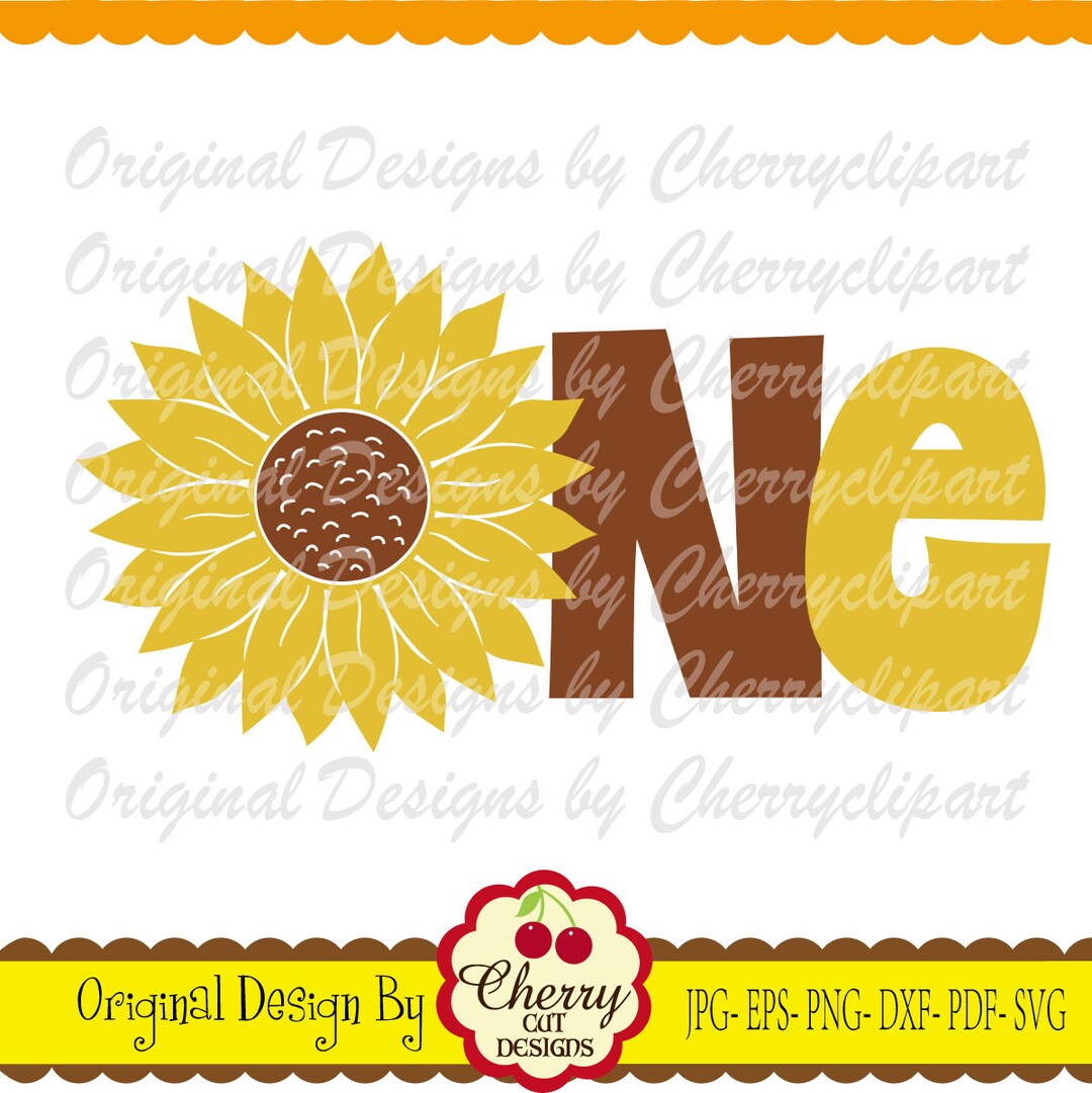Sunflower One SVG Dxf, Birthday One With Sunflower Svg Silhouette ...
