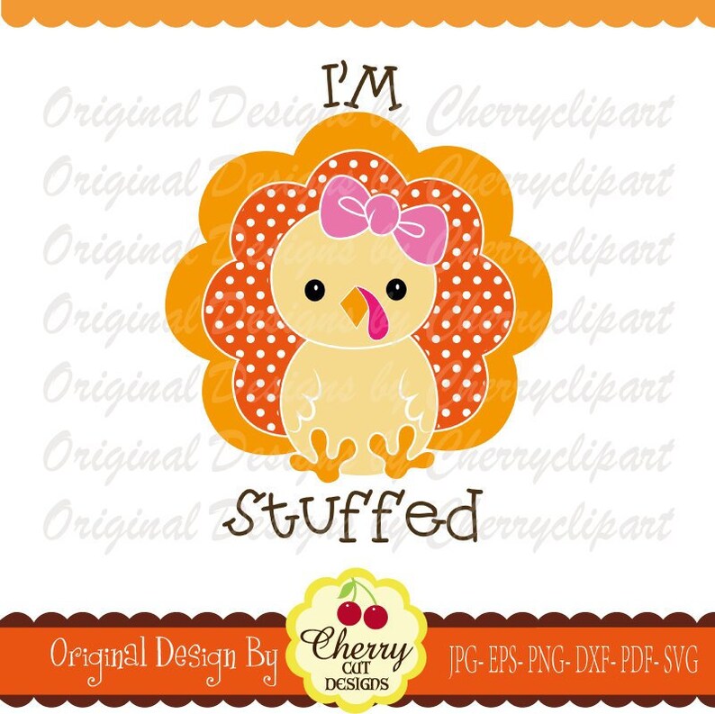 Thanksgiving Svg I'm Stuffed Baby Turkey Girl Svg Dxf - Etsy