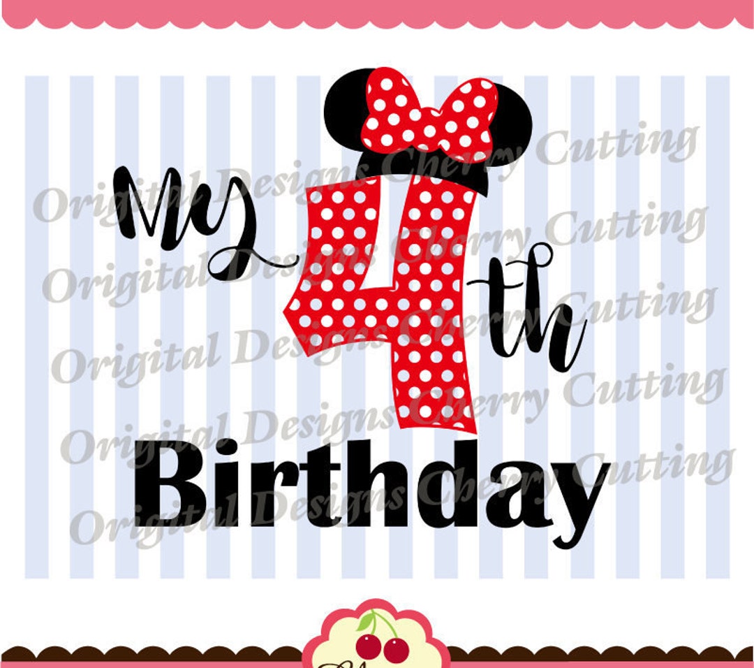 My 4th Birthday SVG DXF Cut Design,birthday Number 4 With Mouse Ears ...