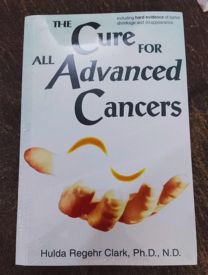 The Cure for All Advanced Cancers by Hulda Regehr Clark (paperback) - Etsy