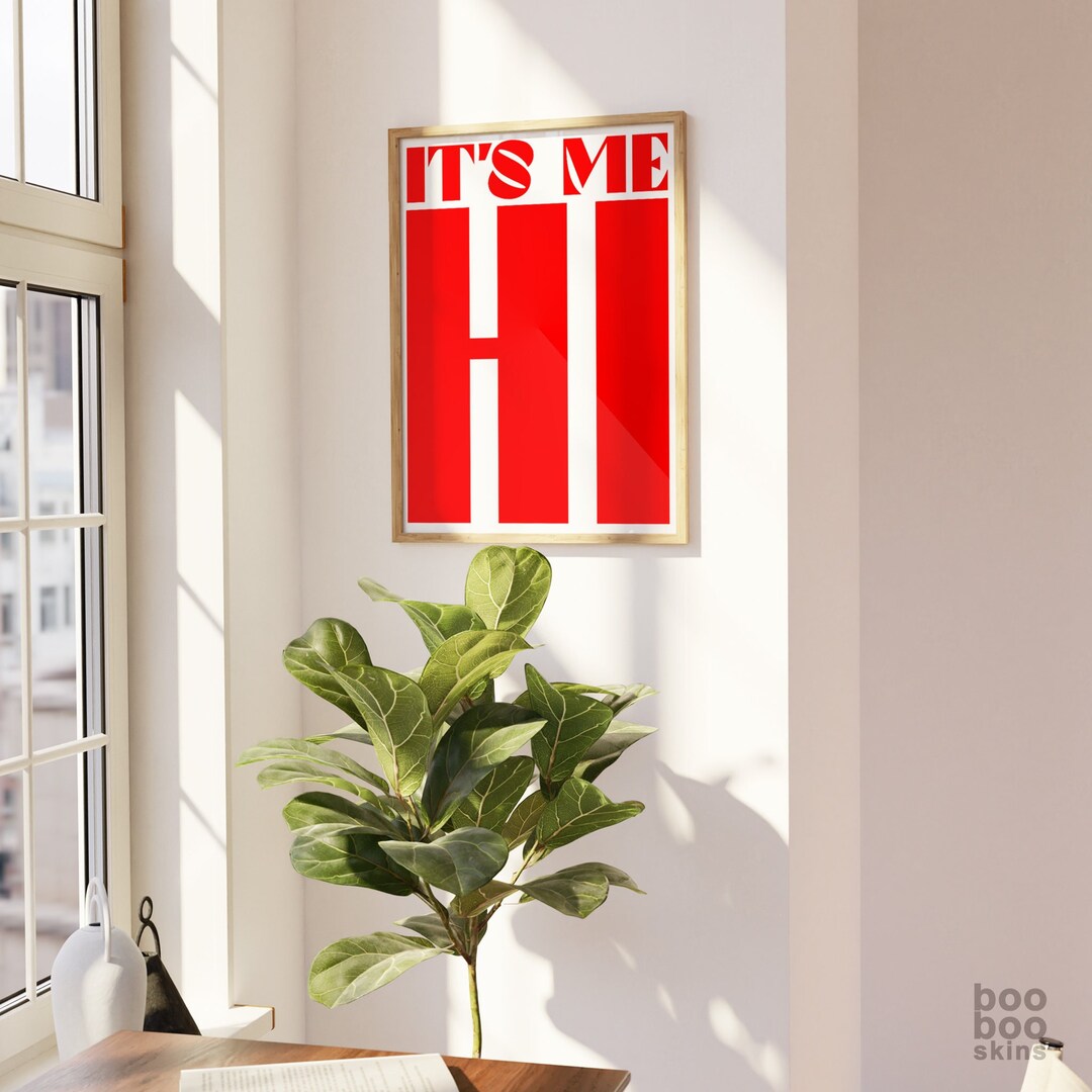 It's Me Hi Print Art Poster Gift for Friend Trending Wall Art Red ...
