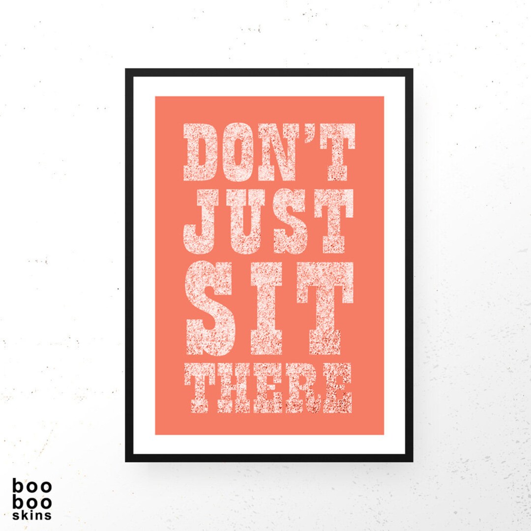 Don't Just Sit There Motivational Funny Bathroom Print Toilet Art WC ...