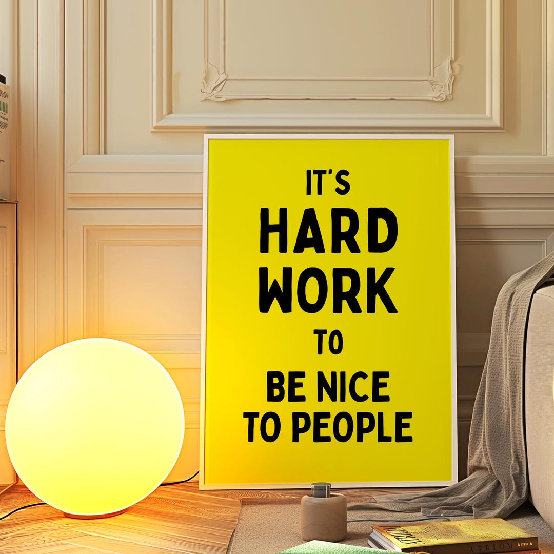 Work Hard and Be Nice to People Poster Funny Office Decor Sarcastic ...